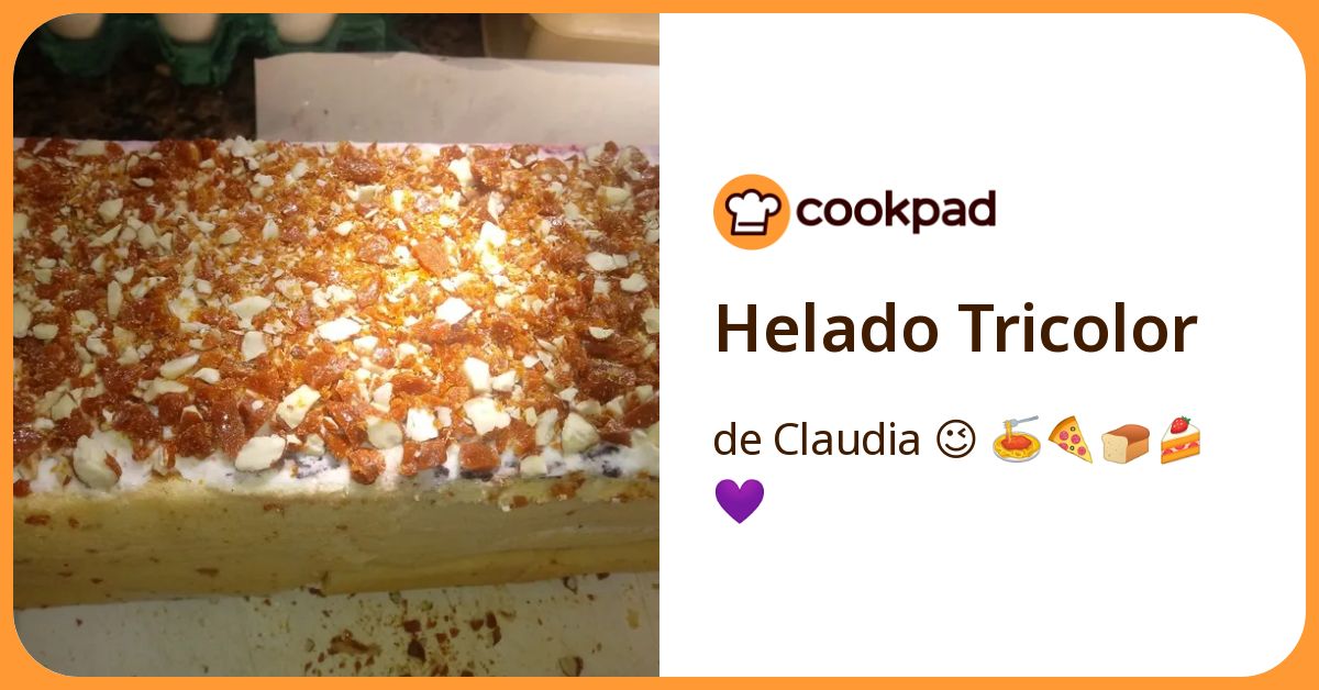 Helado Tricolor Receta de Claudia 😉 🍝🍕🍞🍰💜