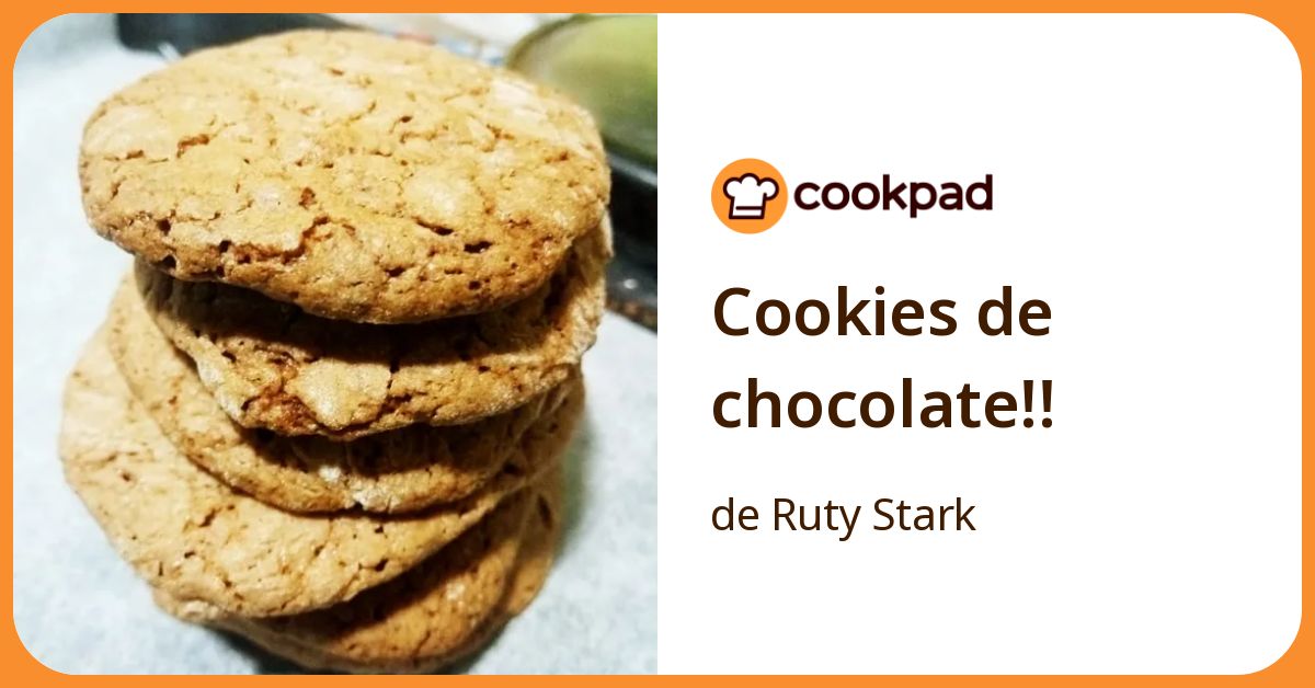 Cookies De Chocolate!! Receta de Ruty Stark- Cookpad