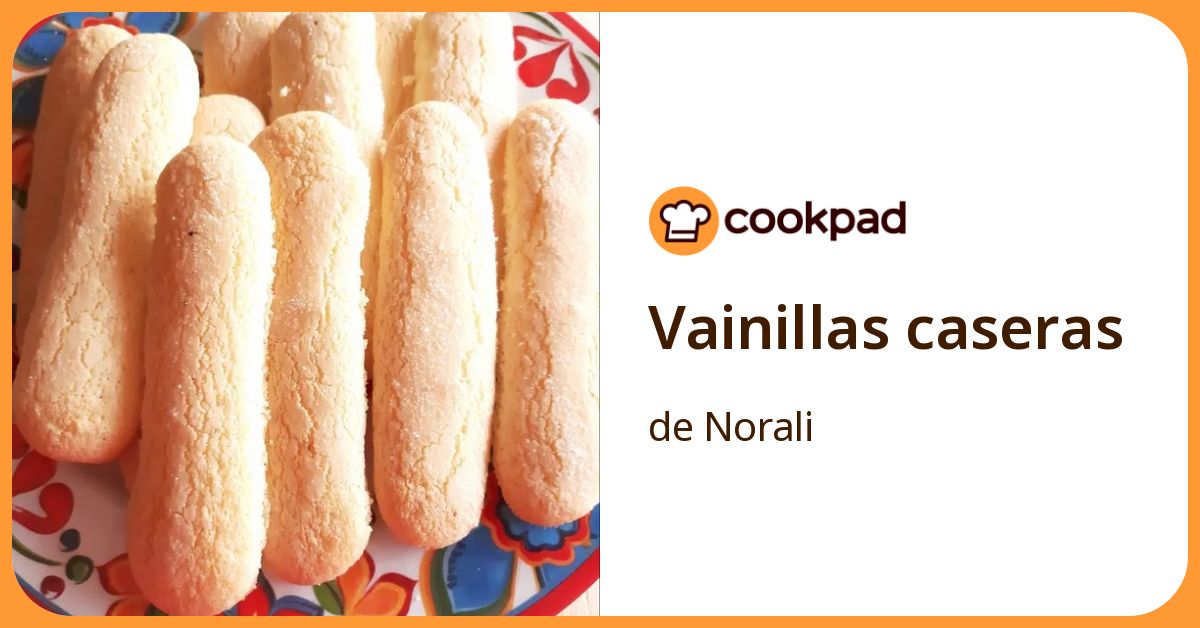 Vainillas Caseras Receta de Norali