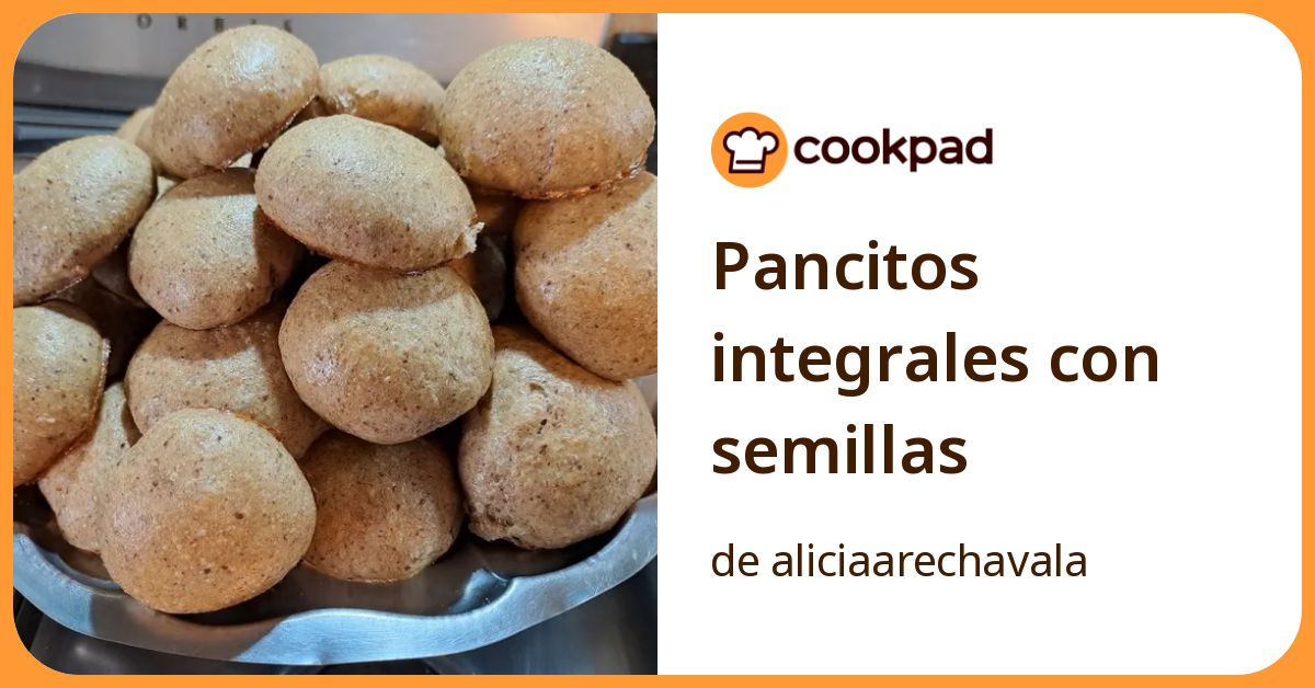 Pancitos Integrales Con Semillas Receta de aliciaarechavala