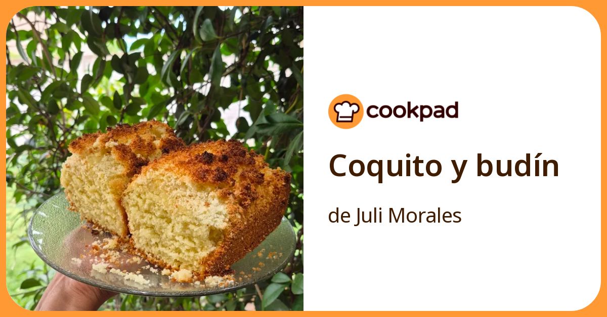 Coquito Y Budín Receta de Juli Morales- Cookpad