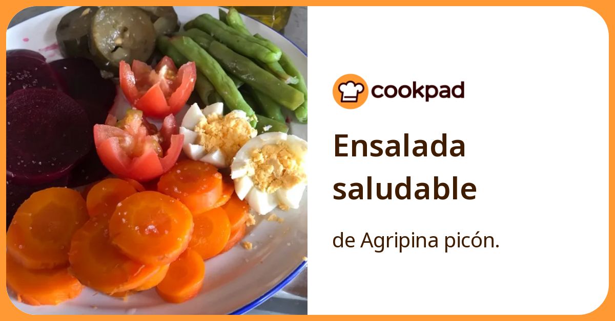 Ensalada Saludable Receta de Agripina picón.- Cookpad