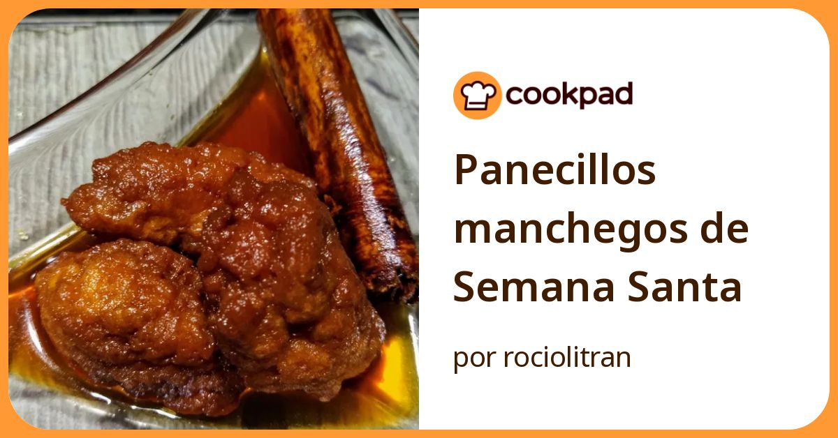 Panecillos Manchegos De Semana Santa Receta de rociolitran