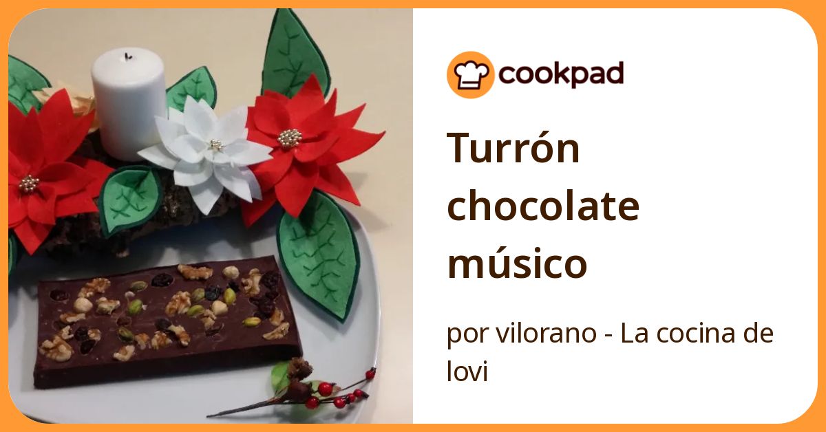 Turrón Chocolate Músico Receta de vilorano - La cocina de lovi- Cookpad