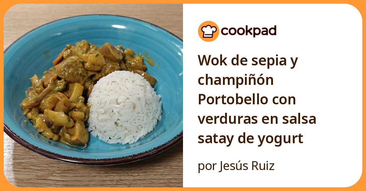 Wok De Sepia Y Champiñón Portobello Con Verduras En Salsa Satay De ...