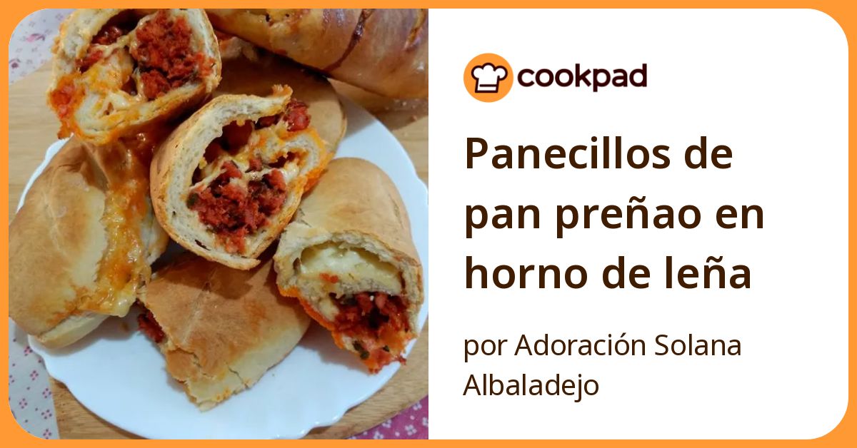 Panecillos De Pan Preñao En Horno De Leña Receta de Adoración Solana ...