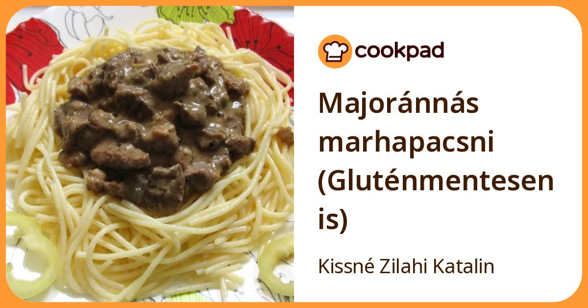 Majoránnás Marhapacsni (Gluténmentesen Is) | Kissné Zilahi Katalin ...