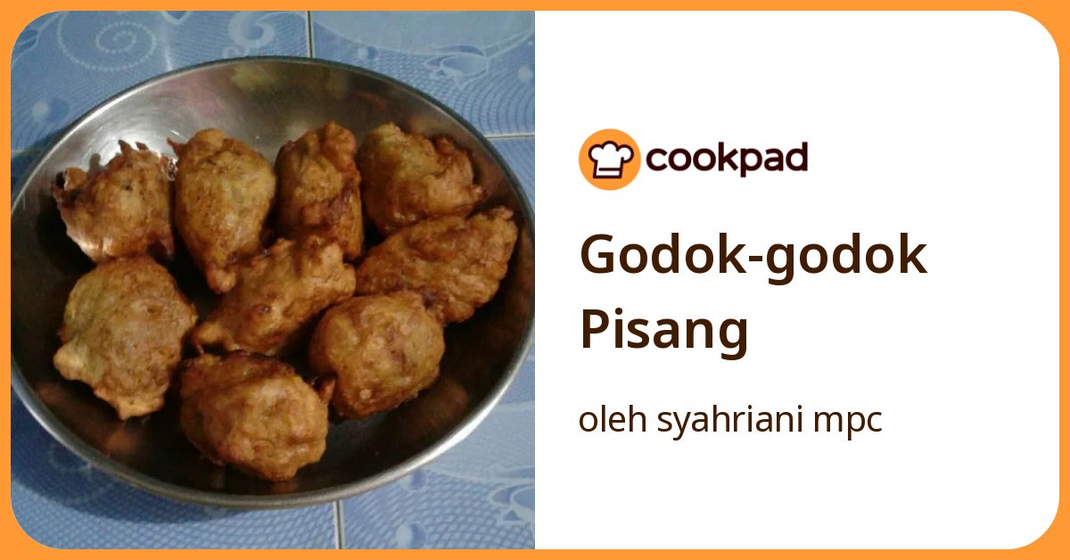 Resep Godok Godok Pisang oleh syahriani mpc - Cookpad