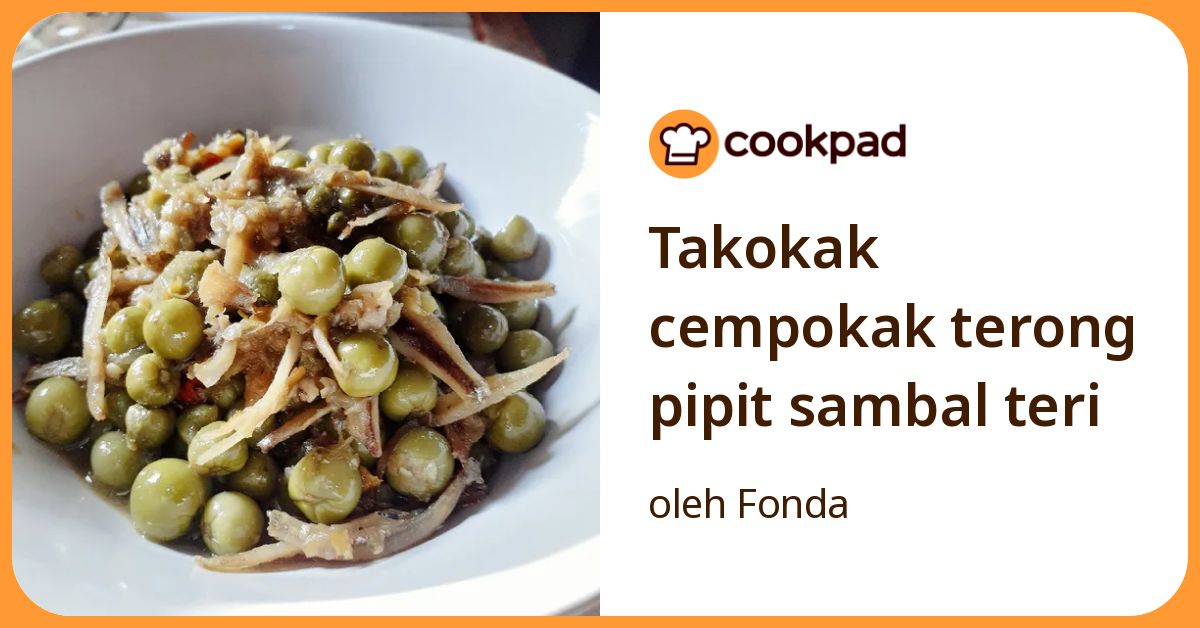Resep Takokak Cempokak Terong Pipit Sambal Teri oleh Fonda - Cookpad