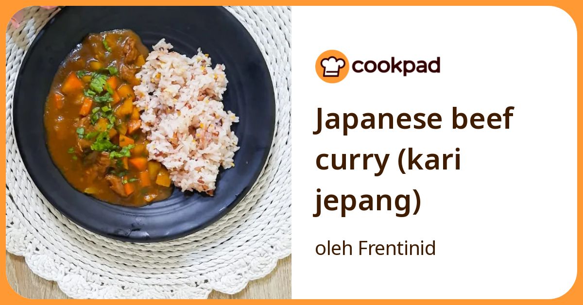 Resep Japanese Beef Curry (Kari Jepang) oleh Frentinid - Cookpad