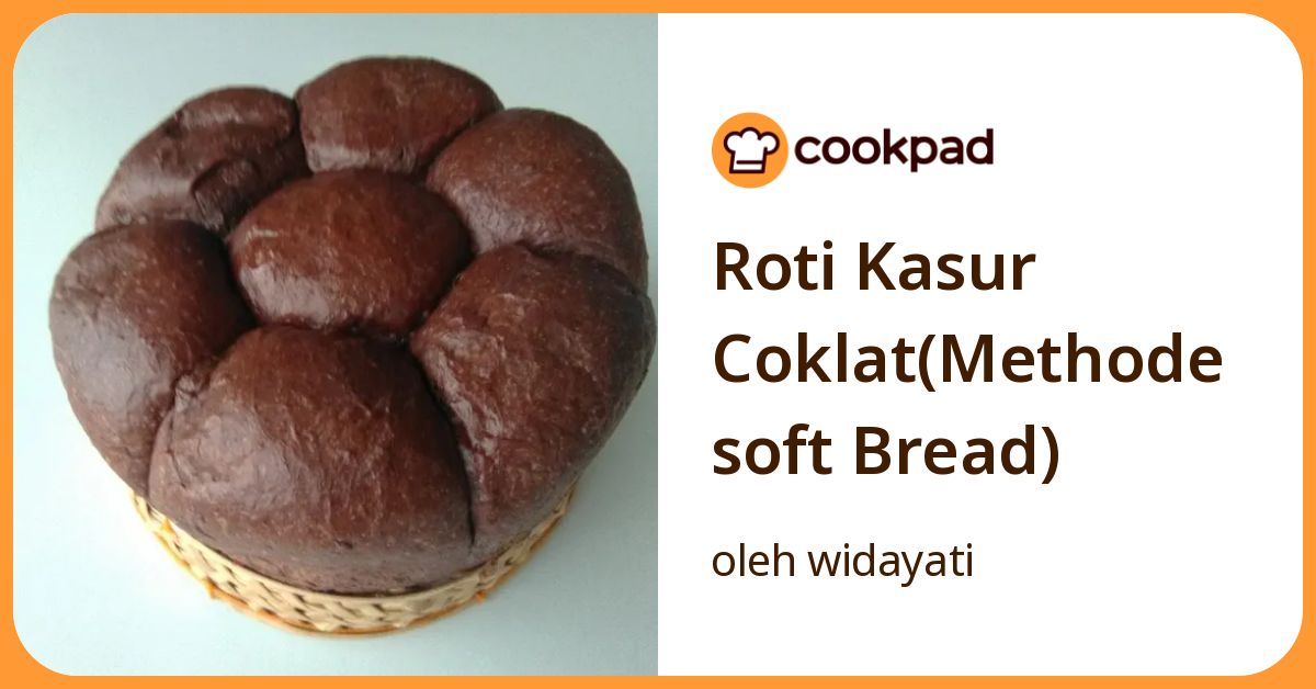 Resep Roti Kasur Coklat(methode Soft Bread) oleh widayati - Cookpad