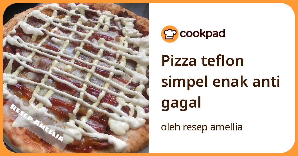Resep Pizza Teflon Simpel Enak Anti Gagal oleh resep amellia - Cookpad