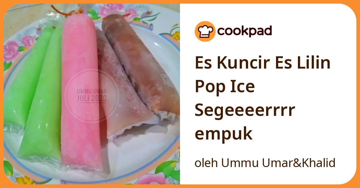Resep Es Kuncir Es Lilin Pop Ice Segeeeerrrr Empuk oleh Ummu Umar ...