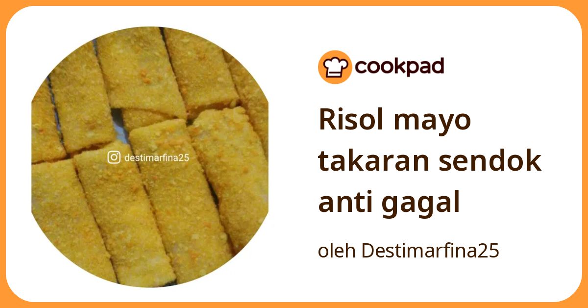 Resep Risol Mayo Takaran Sendok Anti Gagal oleh Destimarfina25 - Cookpad