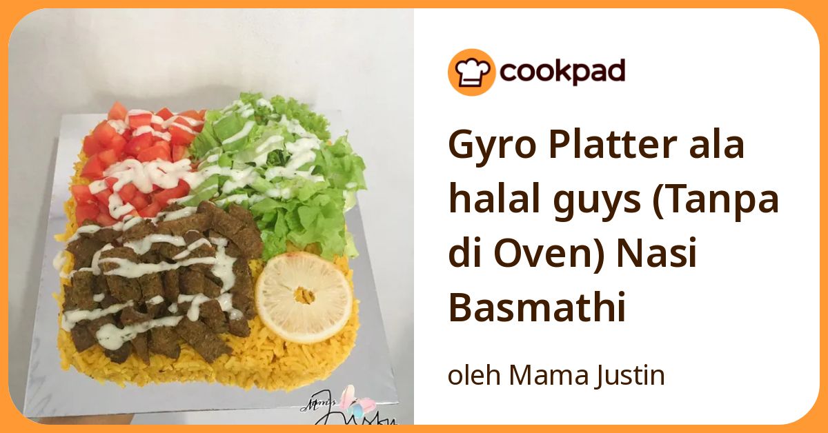 Resep Gyro Platter Ala Halal Guys (Tanpa Di Oven) Nasi Basmathi oleh ...