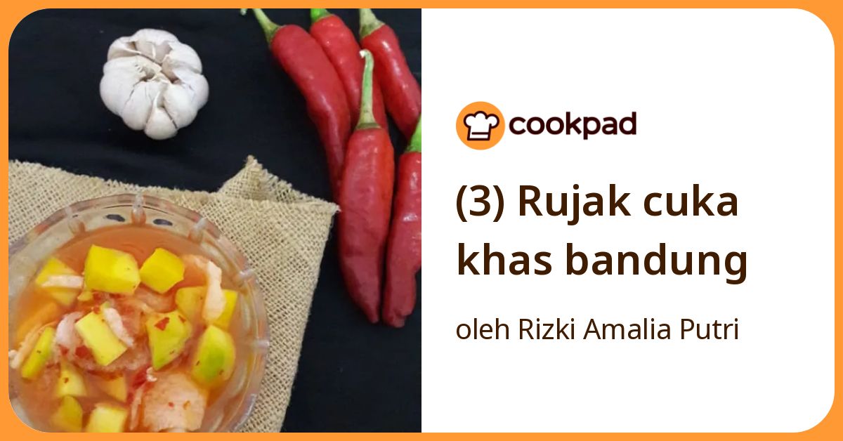 Resep (3) Rujak Cuka Khas Bandung oleh Rizki Amalia Putri - Cookpad