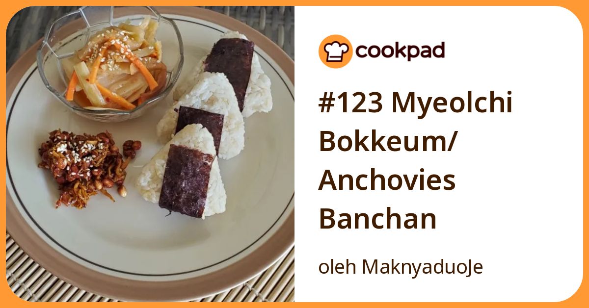 Resep #123 Myeolchi Bokkeum/ Anchovies Banchan oleh MaknyaduoJe - Cookpad
