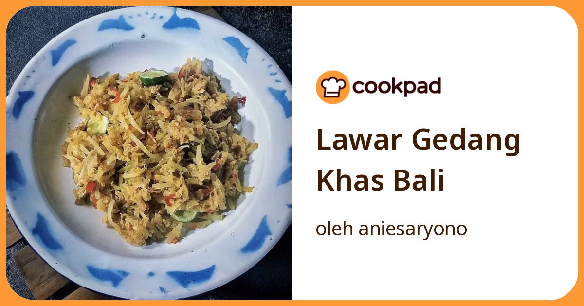 Resep Lawar Gedang Khas Bali oleh aniesaryono - Cookpad