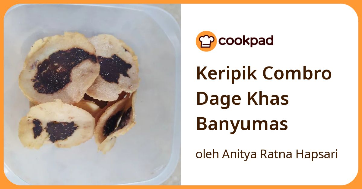 Resep Keripik Combro Dage Khas Banyumas oleh Anitya Ratna Hapsari - Cookpad