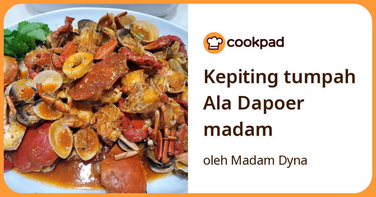 Resep Kepiting Tumpah Ala Dapoer Madam oleh Madam Dyna - Cookpad