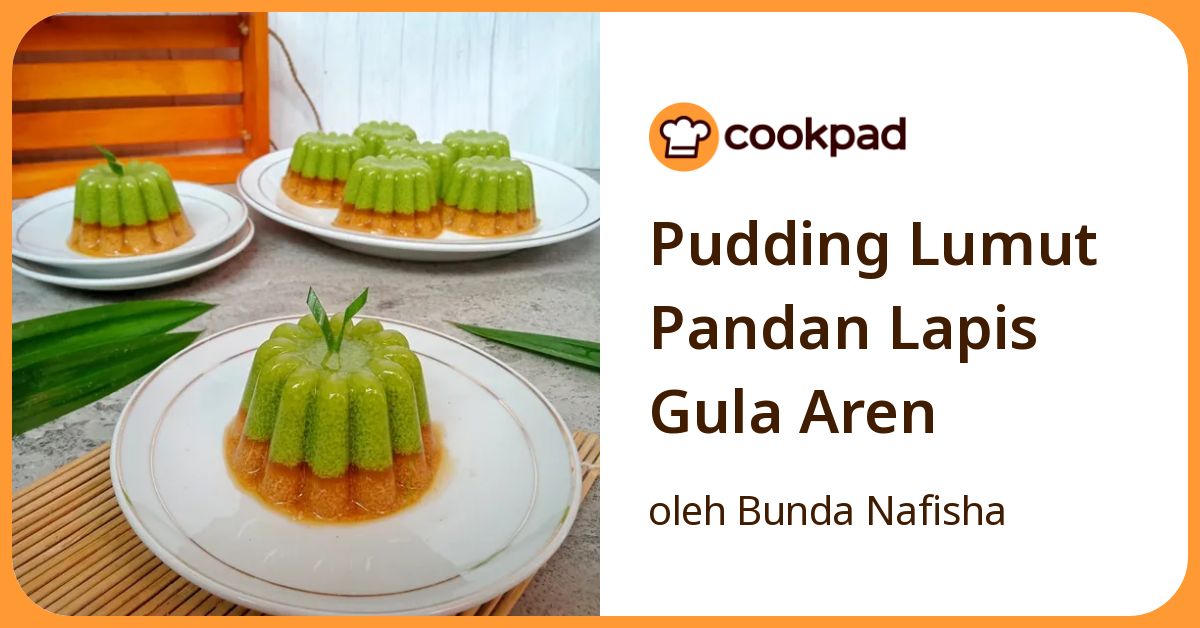Resep Pudding Lumut Pandan Lapis Gula Aren oleh Bunda Nafisha - Cookpad