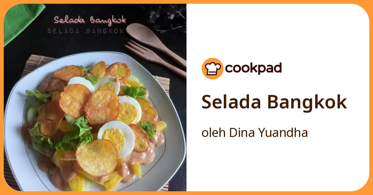 Resep Selada Bangkok oleh Dina Yuandha - Cookpad
