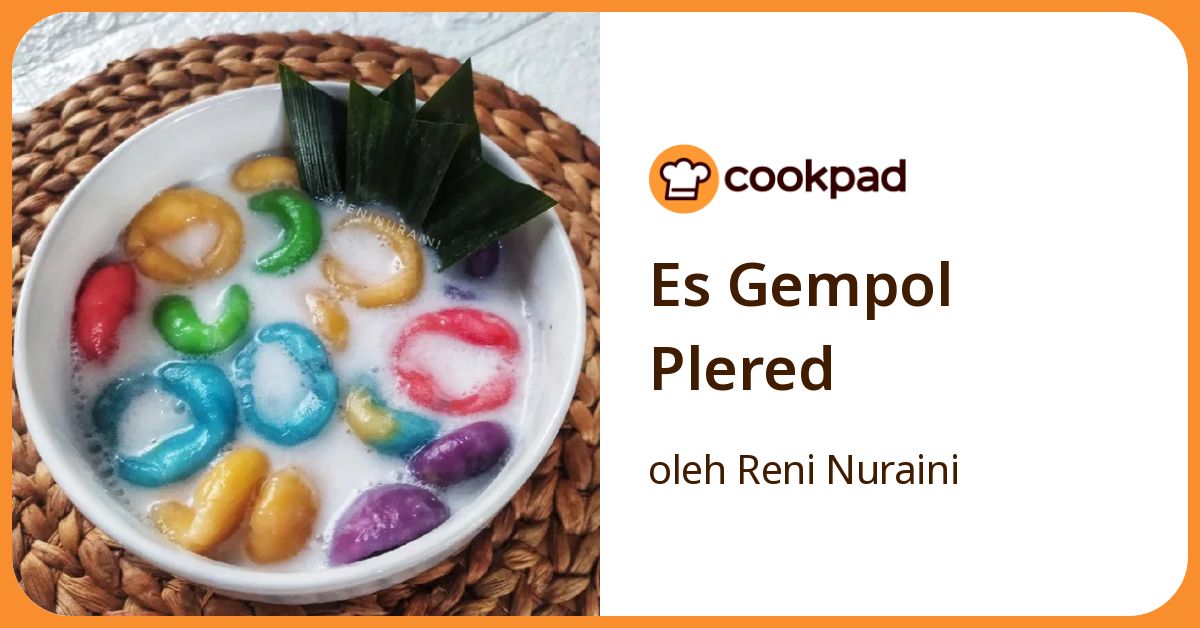 Resep Es Gempol Plered oleh Reni Nuraini - Cookpad