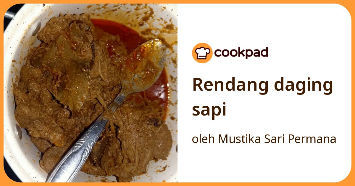 Resep Rendang Daging Sapi oleh Mustika Sari Permana - Cookpad