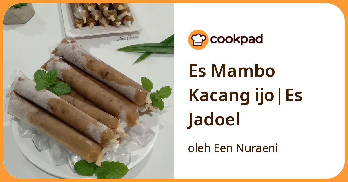 Resep Es Mambo Kacang Ijo|Es Jadoel oleh Een Nuraeni - Cookpad