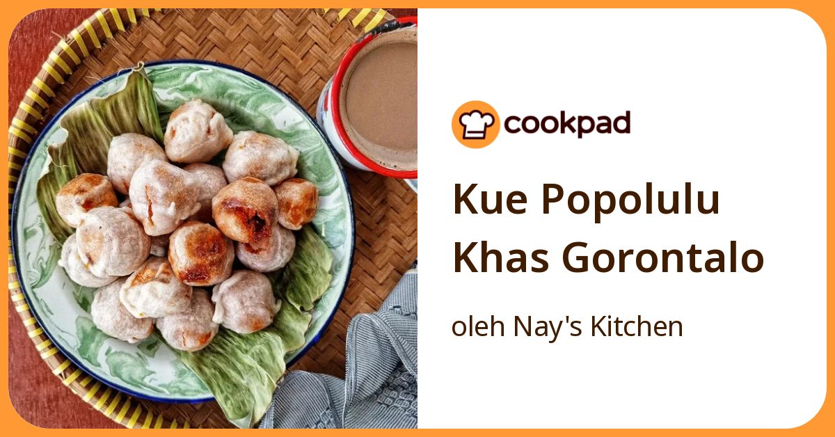 Resep Kue Popolulu Khas Gorontalo oleh Nay's Kitchen - Cookpad