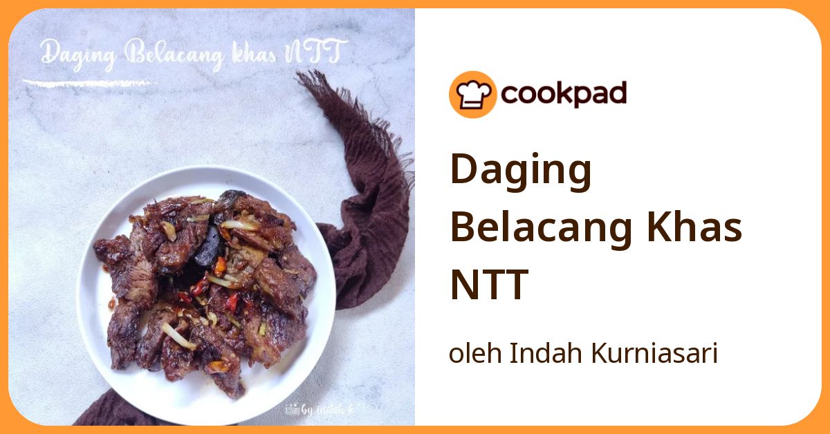 Resep Daging Belacang Khas Ntt oleh Indah Kurniasari - Cookpad