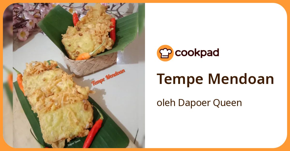 Resep Tempe Mendoan oleh Dapoer Queen - Cookpad