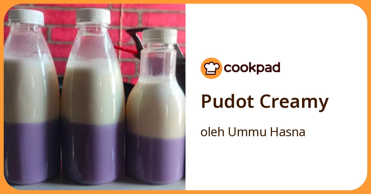 Resep Pudot Creamy oleh Ummu Hasna - Cookpad
