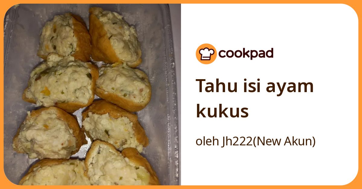 Resep Tahu Isi Ayam Kukus oleh Jh222(New Akun) - Cookpad