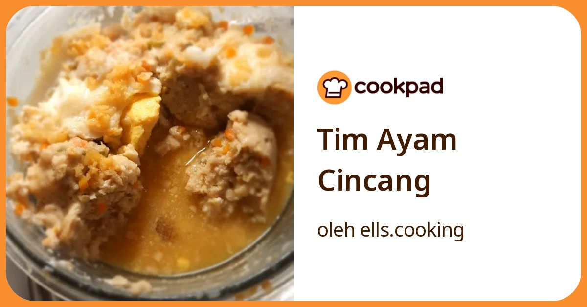 Resep Tim Ayam Cincang oleh ells.cooking - Cookpad
