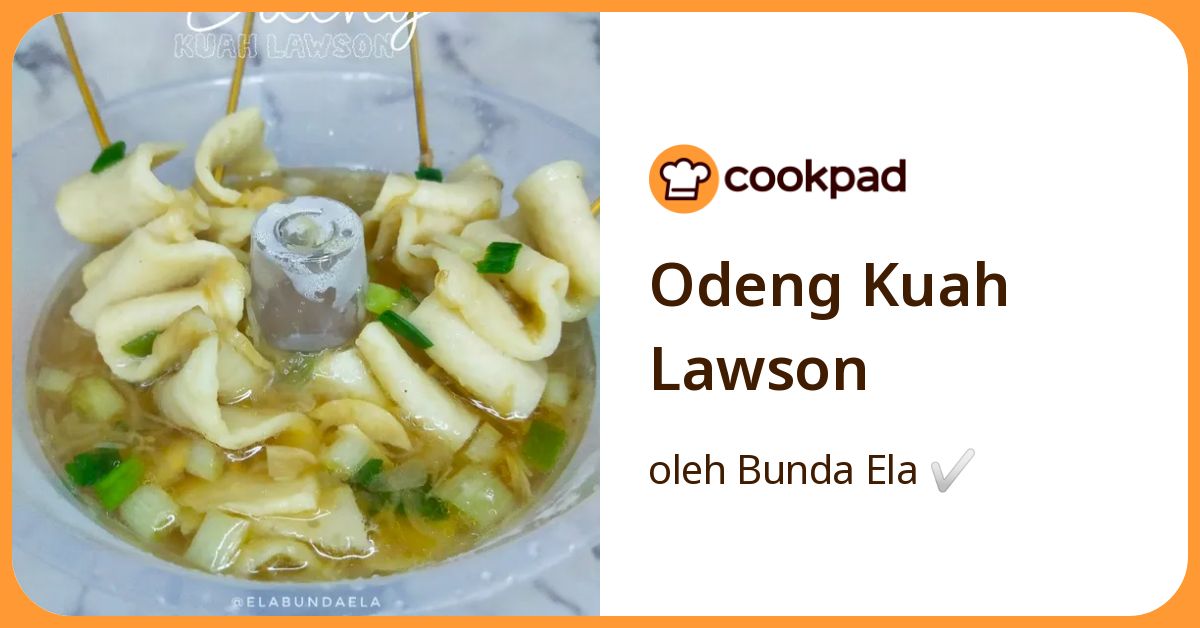 Resep Odeng Kuah Lawson oleh Bunda Ela - Cookpad