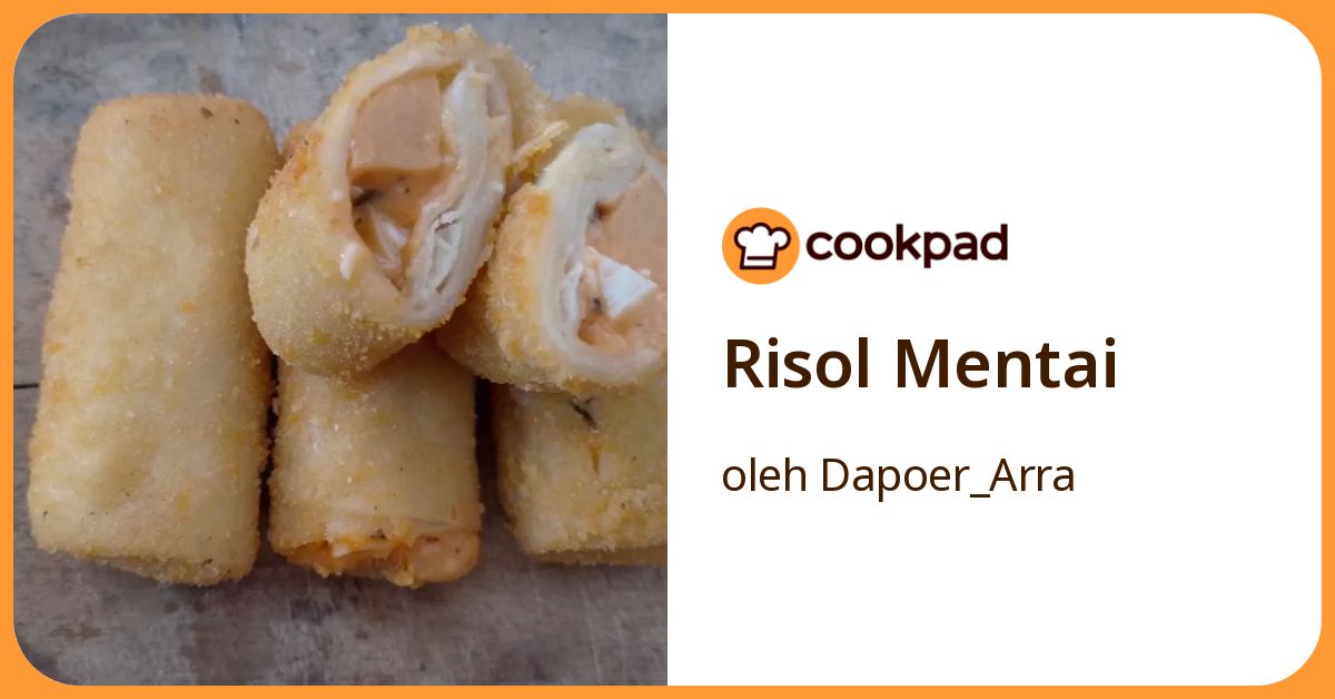 Resep Risol Mentai oleh Dapoer_Arra - Cookpad