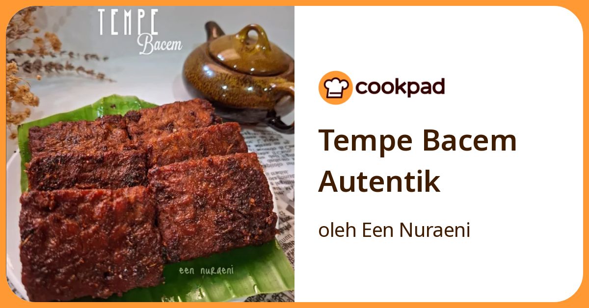 Resep Tempe Bacem Autentik oleh Een Nuraeni - Cookpad