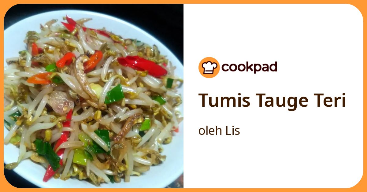 Resep Tumis Tauge Teri oleh Lis - Cookpad
