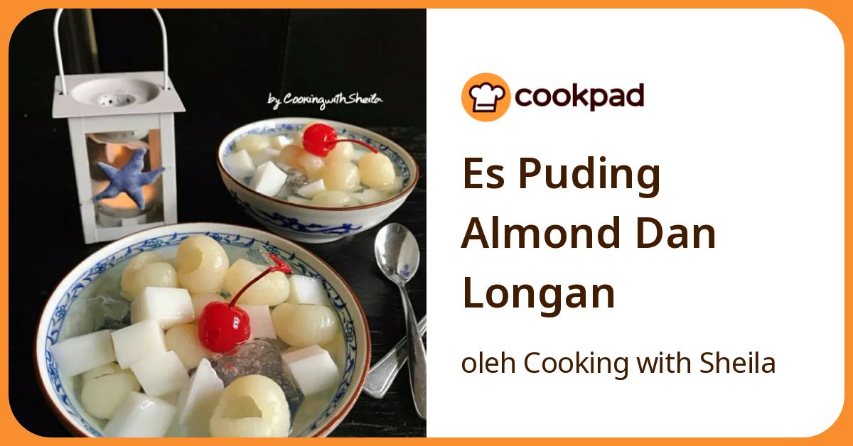 Resep Es Puding Almond Dan Longan oleh Cooking with Sheila - Cookpad