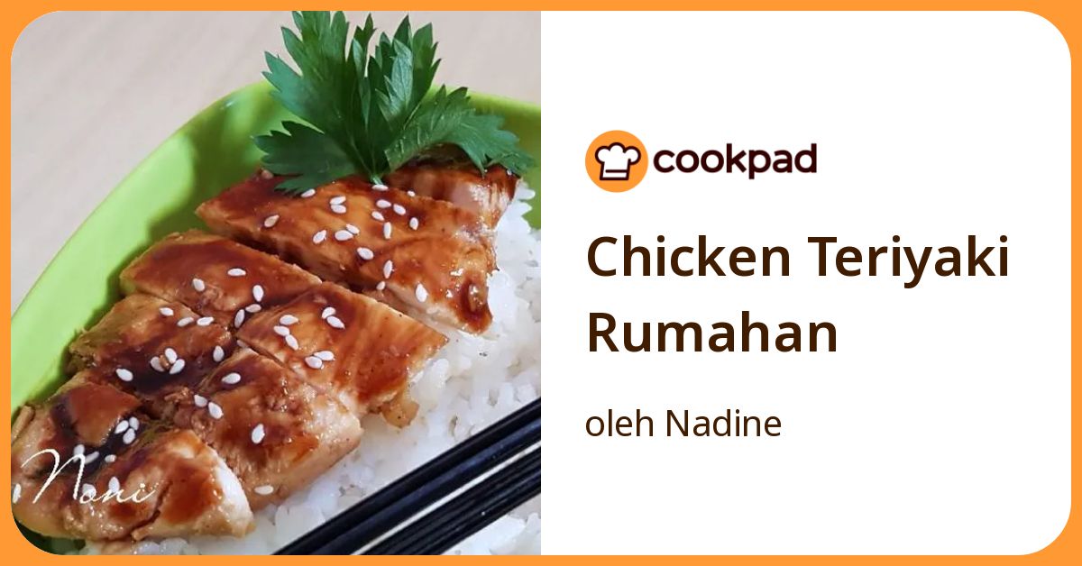 Resep Chicken Teriyaki Rumahan oleh Nadine - Cookpad
