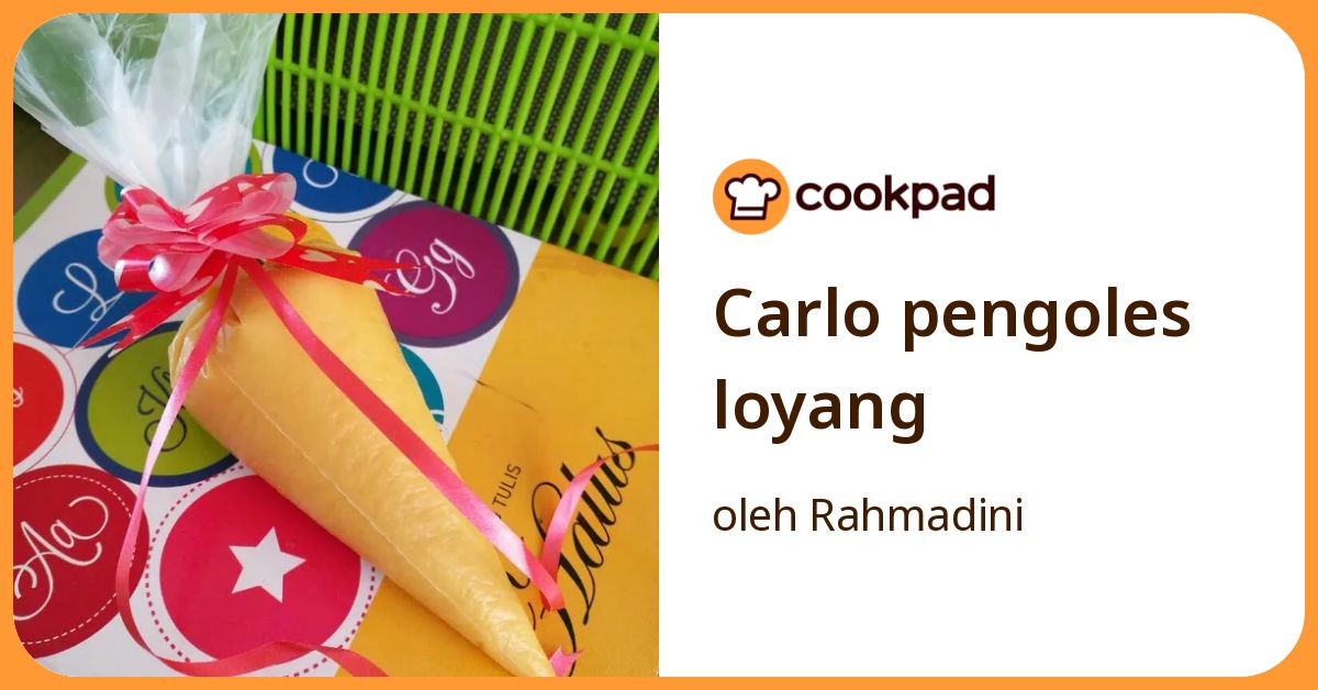 Resep Carlo Pengoles Loyang oleh Rahmadini - Cookpad