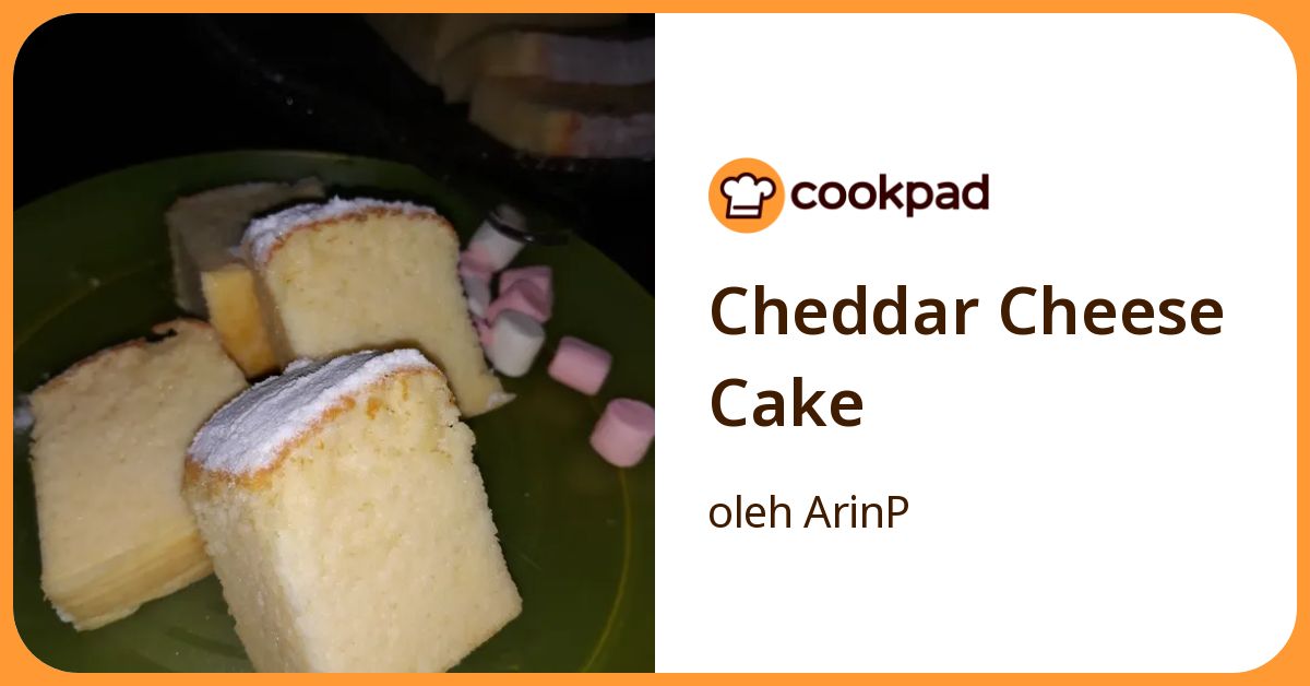 Resep Cheddar Cheese Cake oleh ArinP - Cookpad