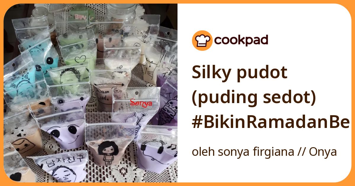 Resep Silky Pudot (Puding Sedot) #Bikin Ramadan Berkesan oleh sonya ...