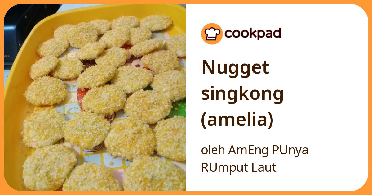 Resep Nugget Singkong (Amelia) oleh AmEng PUnya RUmput Laut - Cookpad