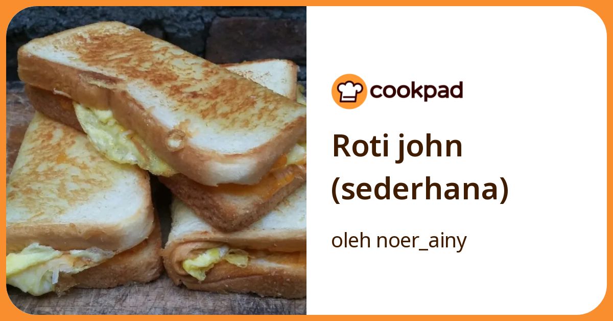 Resep Roti John (Sederhana) oleh noer_ainy - Cookpad