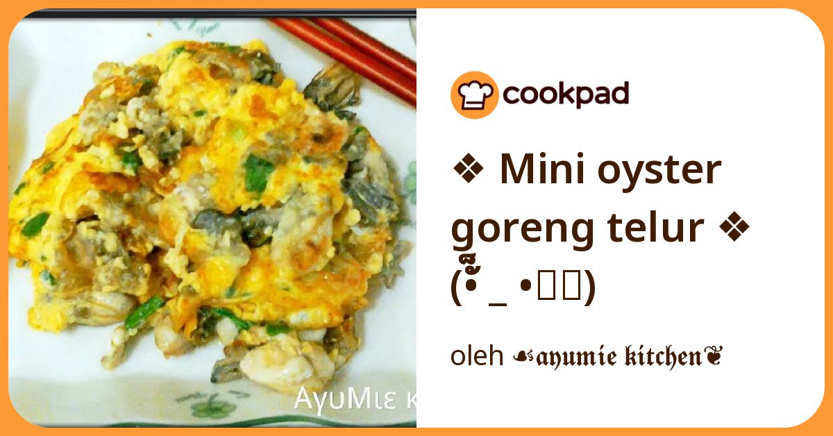 Resep Mini Oyster Goreng Telur (•ั็ •็ั) oleh ☙𝖆𝖞𝖚𝖒𝖎𝖊 𝖐𝖎𝖙𝖈𝖍𝖊𝖓 - Cookpad