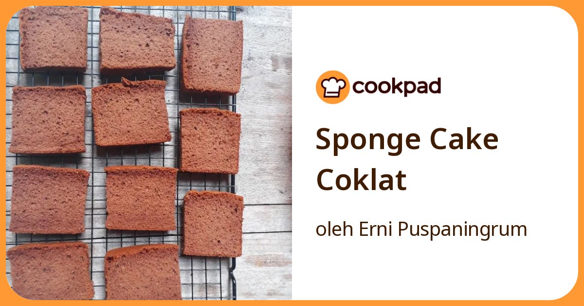 Resep Sponge Cake Coklat oleh Erni Puspaningrum - Cookpad