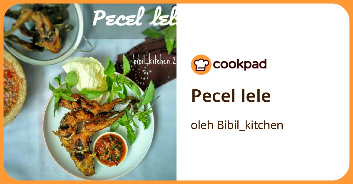 Resep Pecel Lele oleh Bibil_kitchen - Cookpad