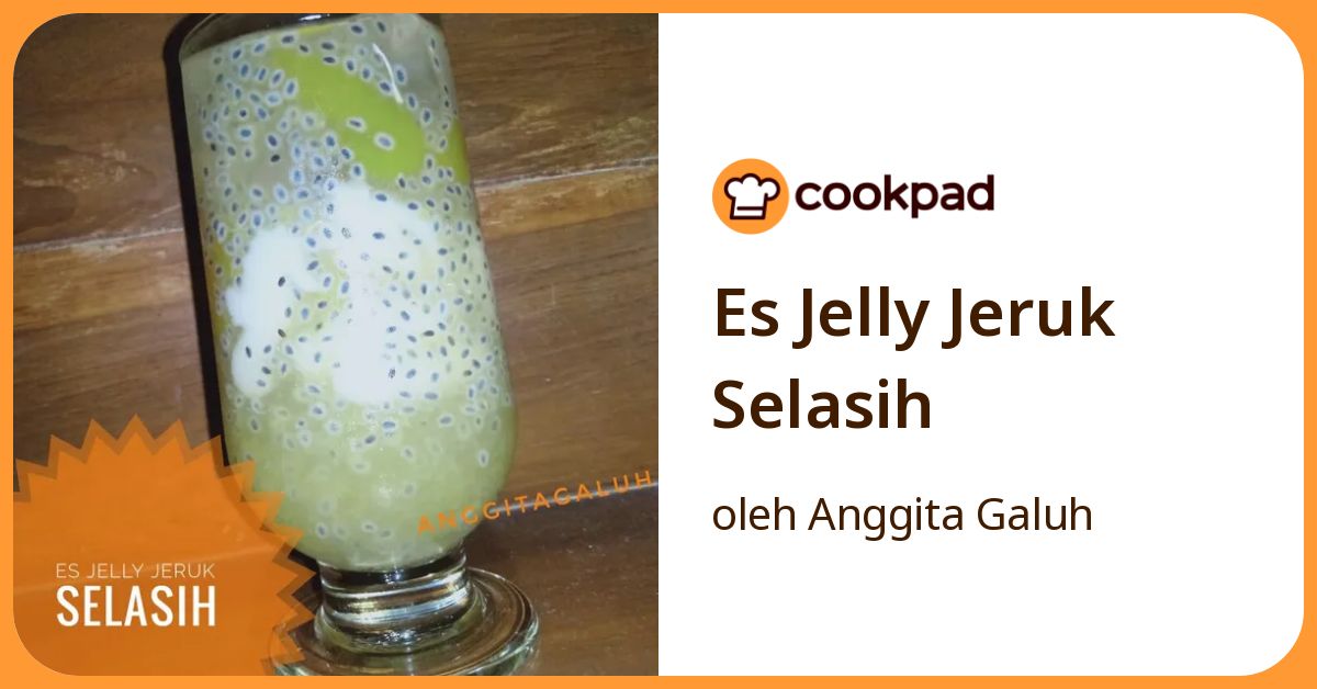 Resep Es Jelly Jeruk Selasih oleh Anggita Galuh - Cookpad